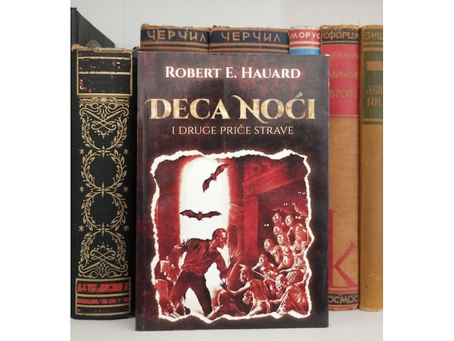 DECA NOĆI i druge priče strave Robert E. Hauard