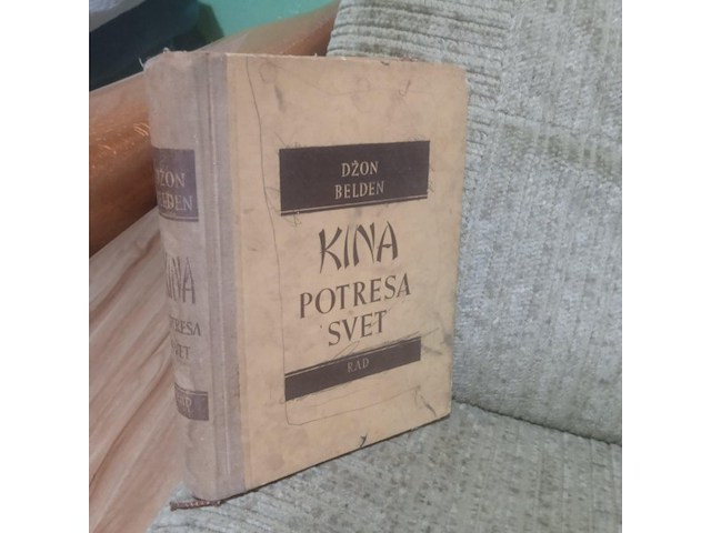 KINA potresa svet Džon Belden