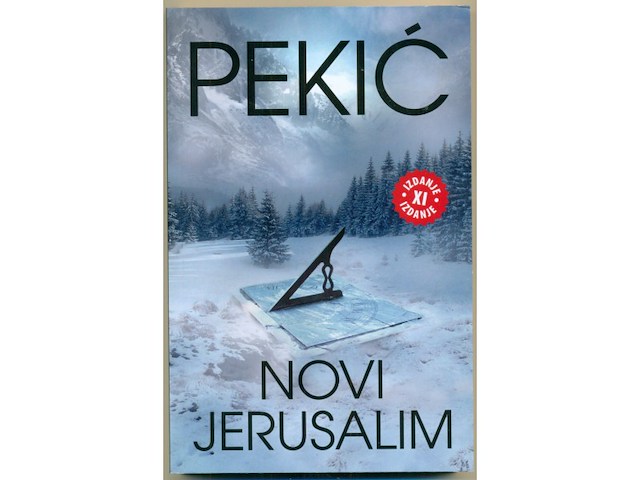 NOVI JERUSALIM B. PEKIĆ