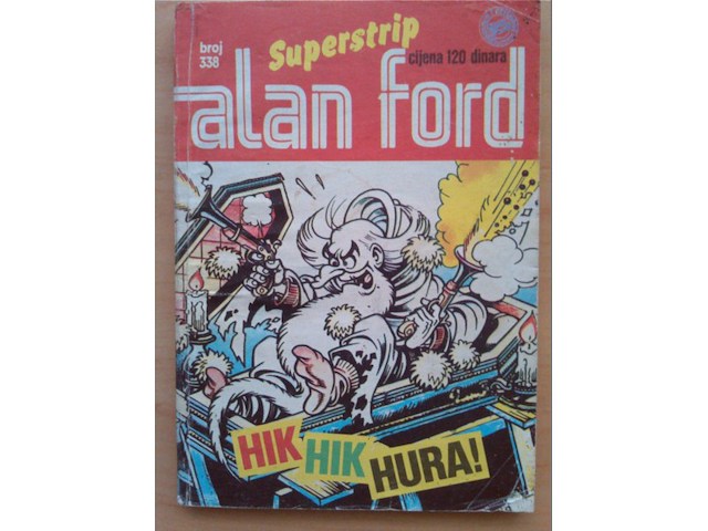 Alan Ford Vjesnik broj 338 - Hik, hik, hura!