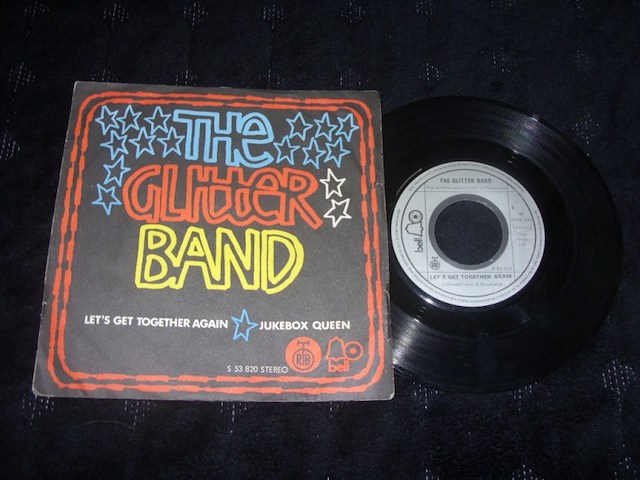 The Glitter Band – Let`s Get Together Again 7` singl