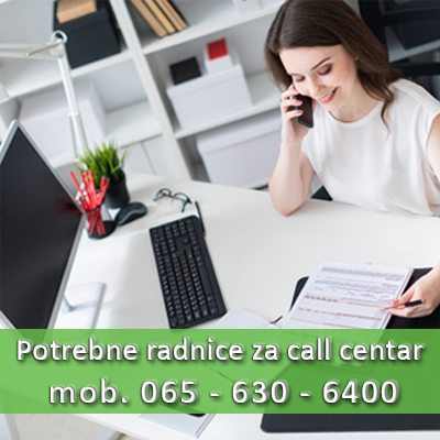 Potrebne radnice za call centar 50-70.000 Srbija Beograd