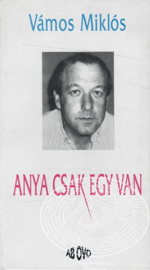 Anya csak egy van