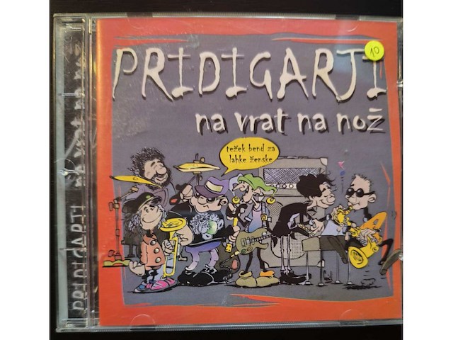 Pridigarji – Na Vrat Na Nož