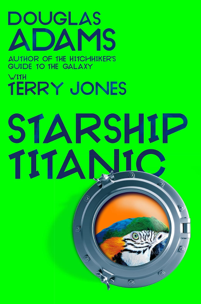 Douglas Adams’s Starship Titanic