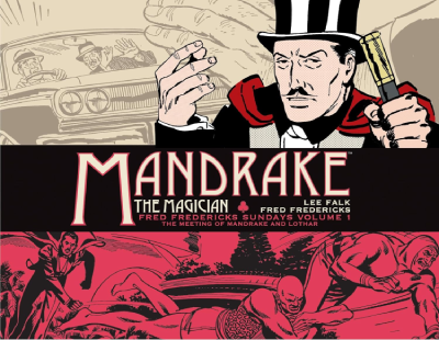 Mandrake the Magician: Sundays, Vol. 1