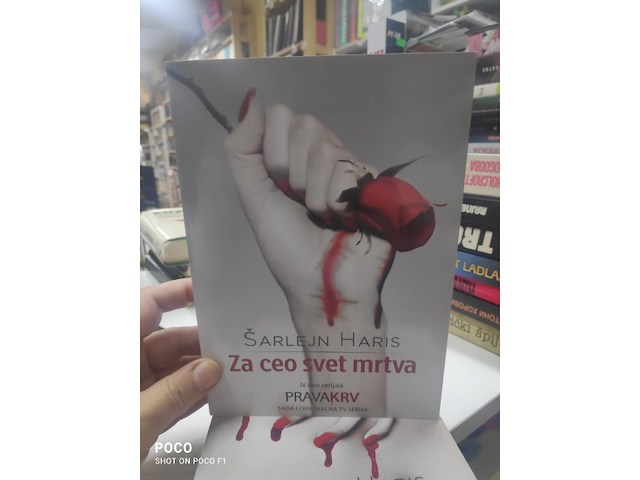 Za ceo svet mrtva  (4. deo serijala) Šarlejn Haris