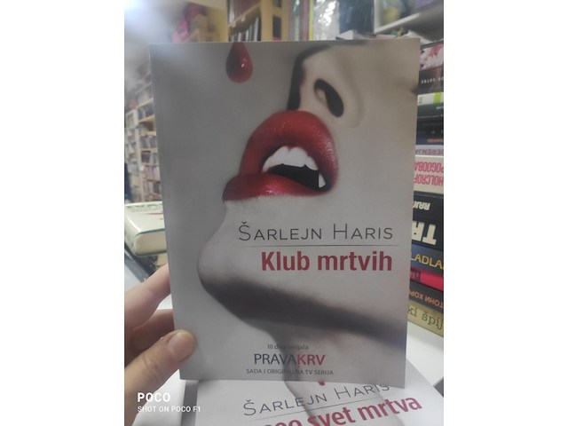 Klub mrtvih (3. deo serijala) Šarlejn Haris