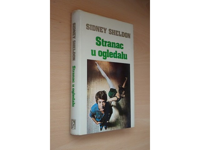 Sidney Sheldon - Stranac u ogledalu