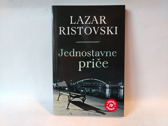 JEDNOSTAVNE PRIČE - Lazar Ristovski NOVO