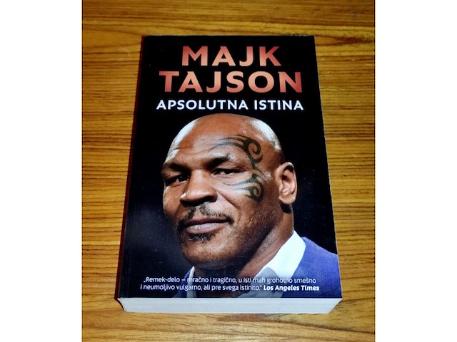 Majk Tajson - Apsolutna istina (NOVO)