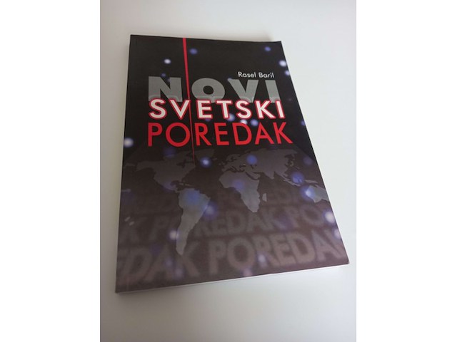 NOVI SVETSKI POREDAK - Rasel Baril