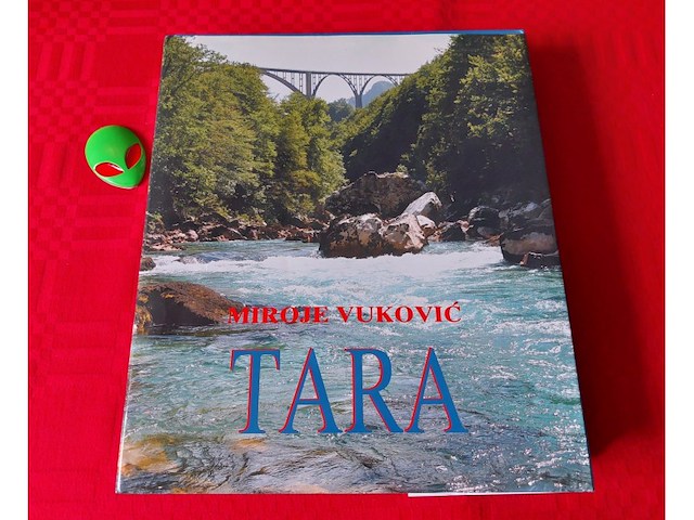 TARA  - MIROJE VUKOVIĆ  fotomonografija