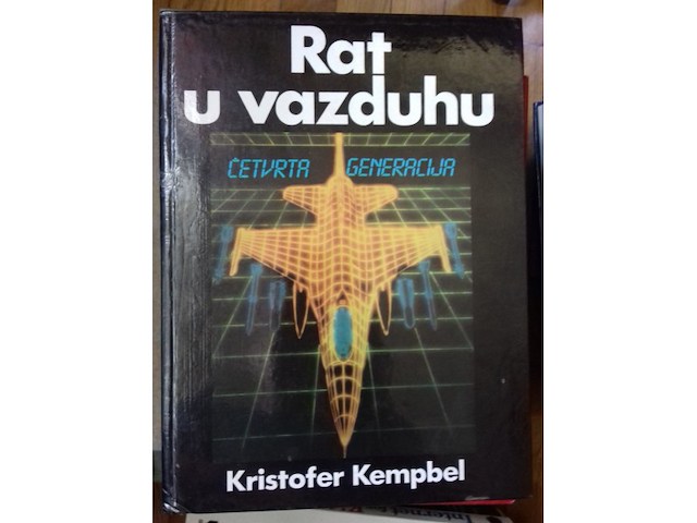 Rat u vazduhu , četvrta generacija. Kristofer Kempbel