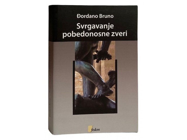 Đordano Bruno - Svrgavanje pobedonosne zveri