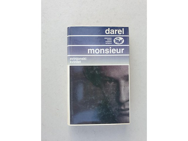 Lorens Darel - Avinjonsku kvintet, Monsieur