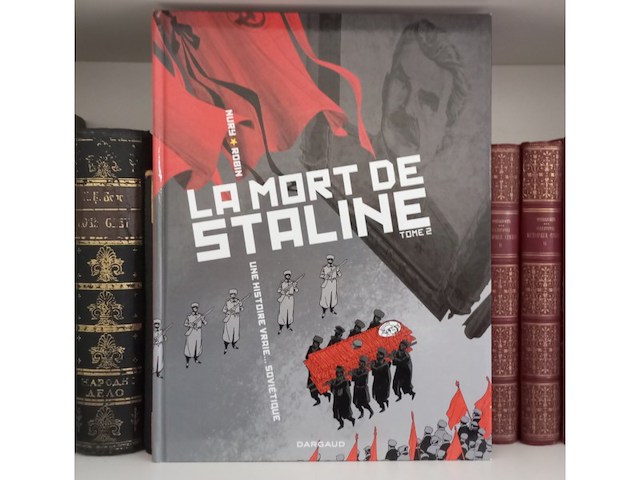 LA MORT DE STALIN TOM 2