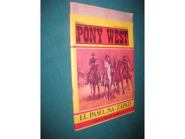 Pony West br.15 - El Paso... Na Zapad