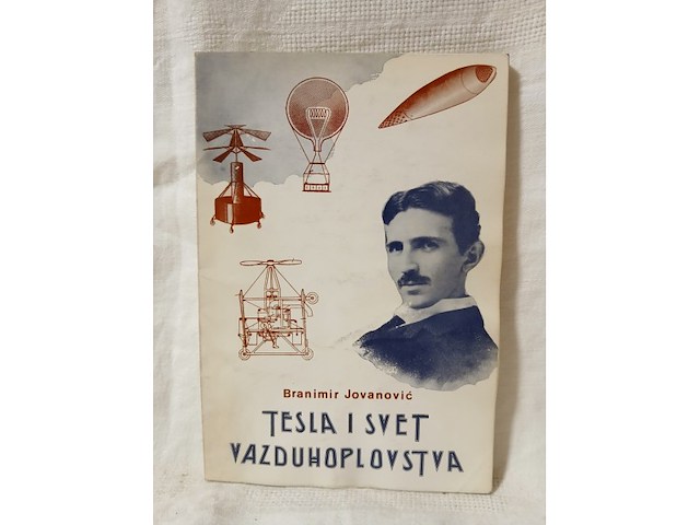 Tesla i svet vazduhoplovstva,Branimir Jovanović