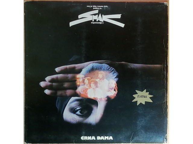 LP SMAK - Crna dama (1977) 3. pressing, VEOMA DOBRA