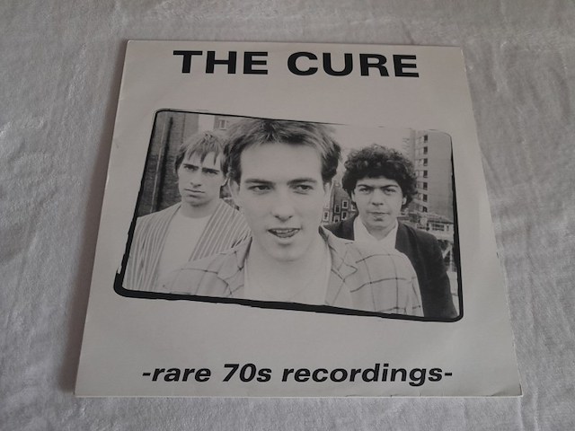 Cure - LP Rare 70s Recordings / England print