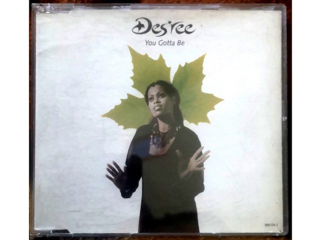 Des`ree - You gotta be (CD singl)