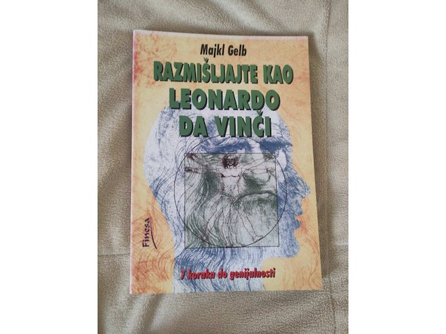 Razmišljajte kao Leonardo da Vinči,Majkl Gelb