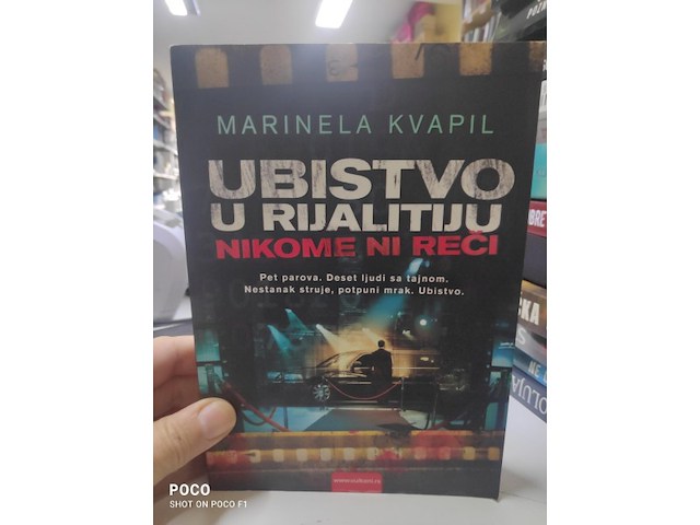 Ubistvo u rijalitiju Nikome ni reči Marinela Kvapil