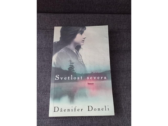 Svetlost Severa- Dženifer Doneli