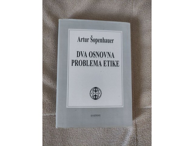 Dva osnovna problema etike,Artur Šopenhauer