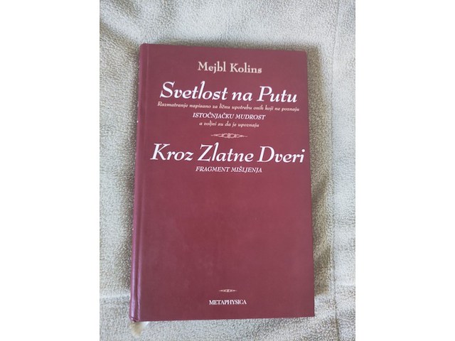 Svetlost na putu-Kroz zlatne dveri,Mejbl Kolins