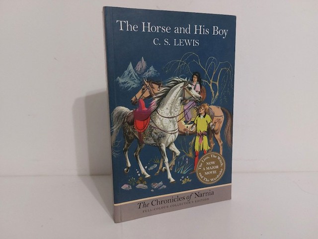 The horse and his boy - C.S. Lewis