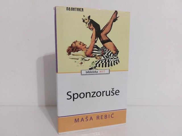 Sponzuruše  - Maja Rebić