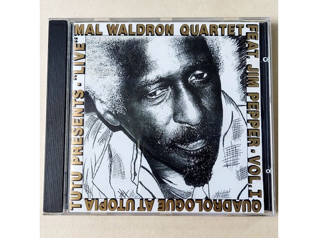 Mal Waldron Quartet Feat. Jim Pepper - Vol. I Quadrolog