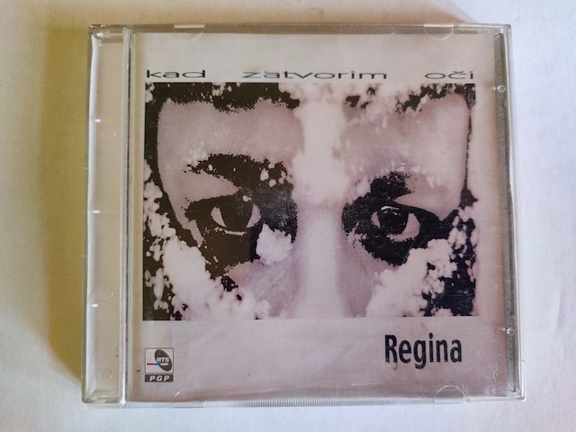 Regina  – Kad Zatvorim Oči  - original ✅