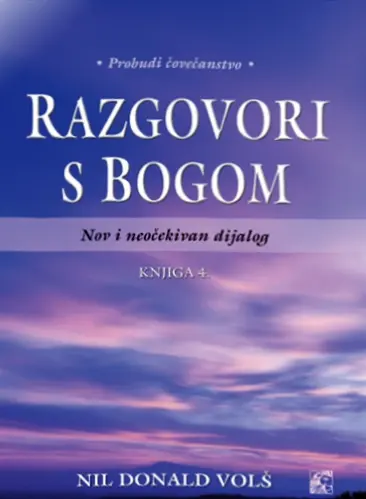 Razgovori s Bogom IV