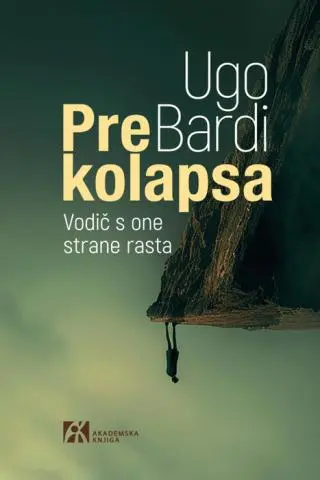 Pre kolapsa: vodič s one strane rasta