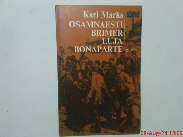 KARL MARKS - OSAMNAESTI BRIMER LUJA BONAPARTE