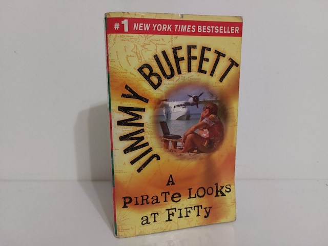 A pirate looks at fifty - Jimmy Buffett