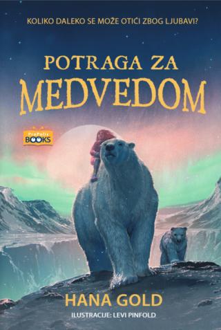 POTRAGA ZA MEDVEDOM