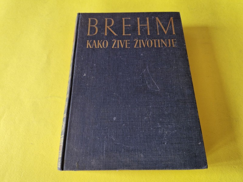 KAKO ŽIVE ŽIVOTINJE - BREHM