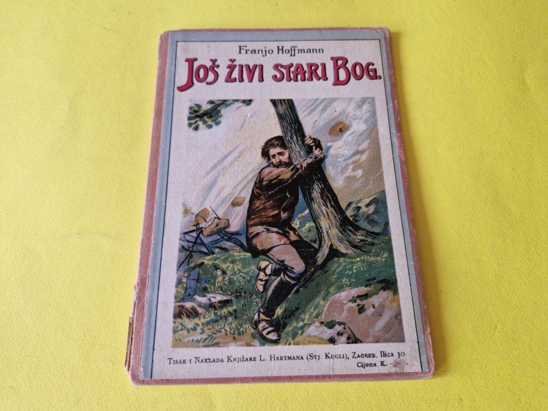 JOŠ ŽIVI STARI BOG - FRANJO HOFFMANN