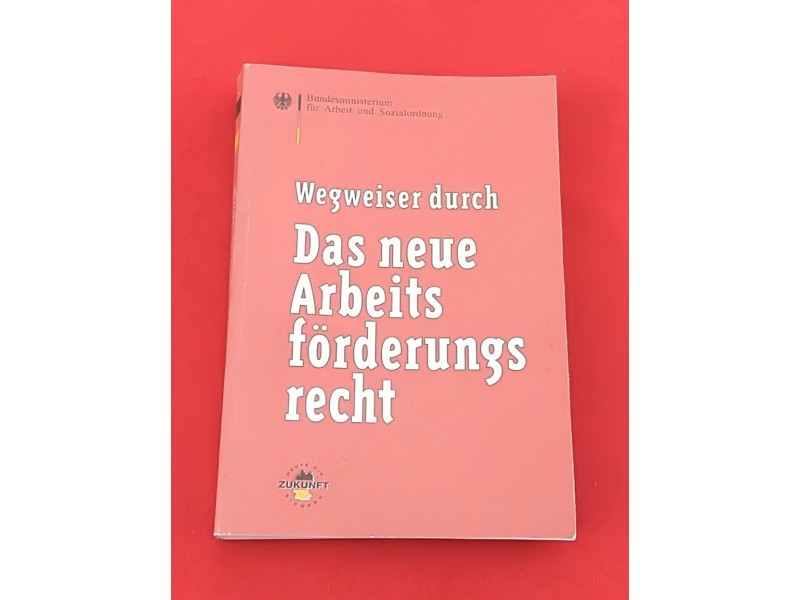 Das neue Arbeits forderungs recht