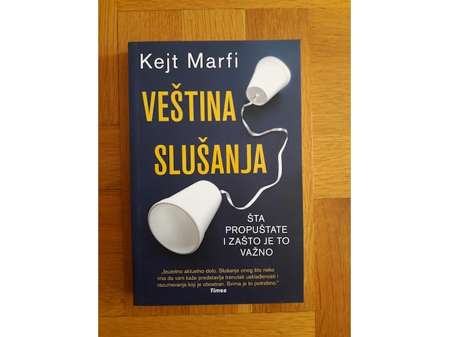 Veština slušanja - Kejt Marfi