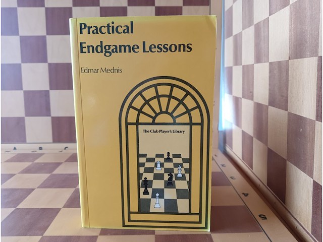 Edmar Mednis - Practical Endgame Lessons (sah)