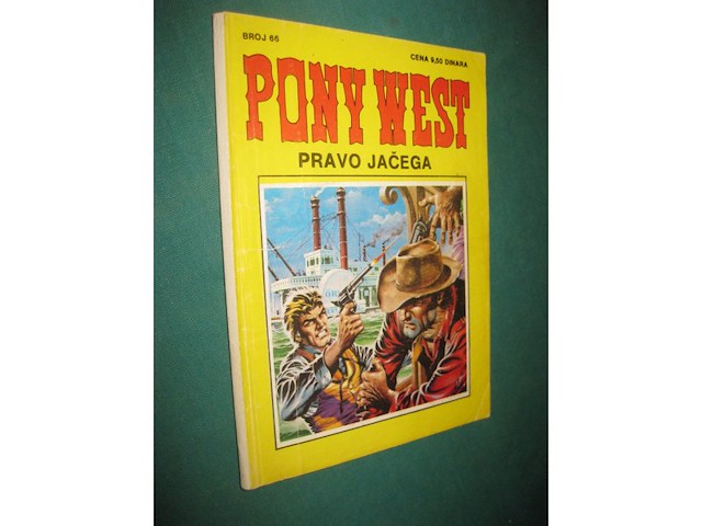 Pony West br.66 - Pravo jačega