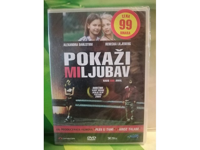 Pokaži mi Ljubav - Alexandre Dahlstrm / NOVO / u Celofa