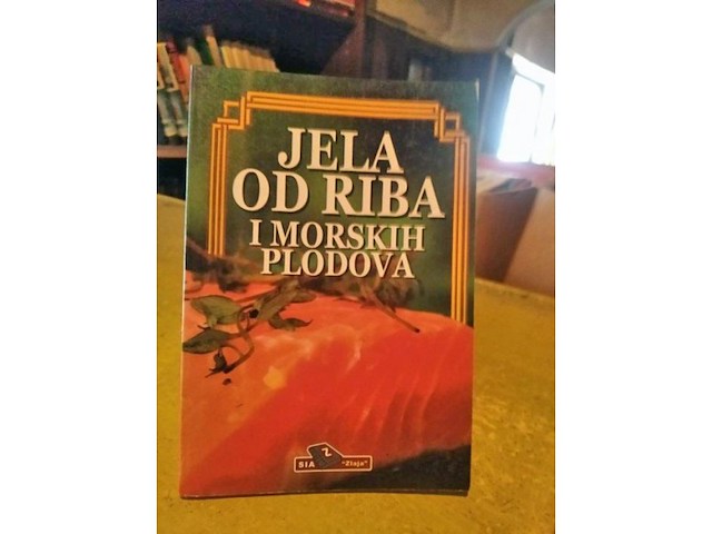 JELA OD RIBA I MORSKIH PLODOVA