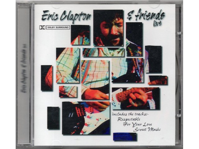 Eric Clapton &; Friends ‎– Live  [CD]