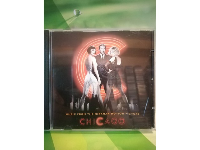 Chicago - Music From The Miramax Motion Picture